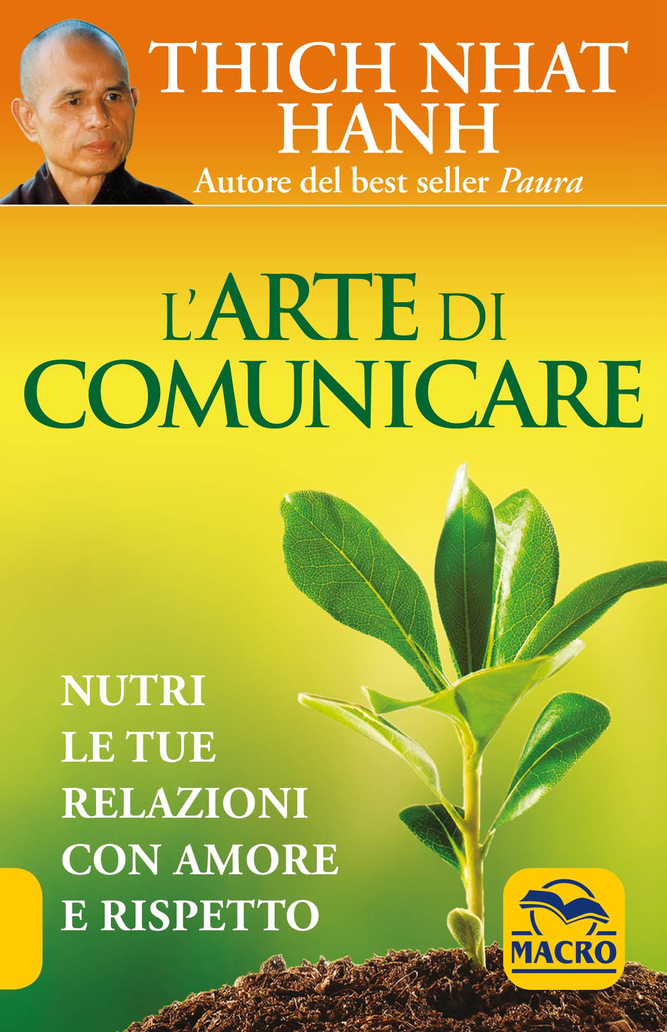 L'Arte di Comunicare - Thich Nhat Hanh L'Arte di Comunicare - Thich Nhat Hanh