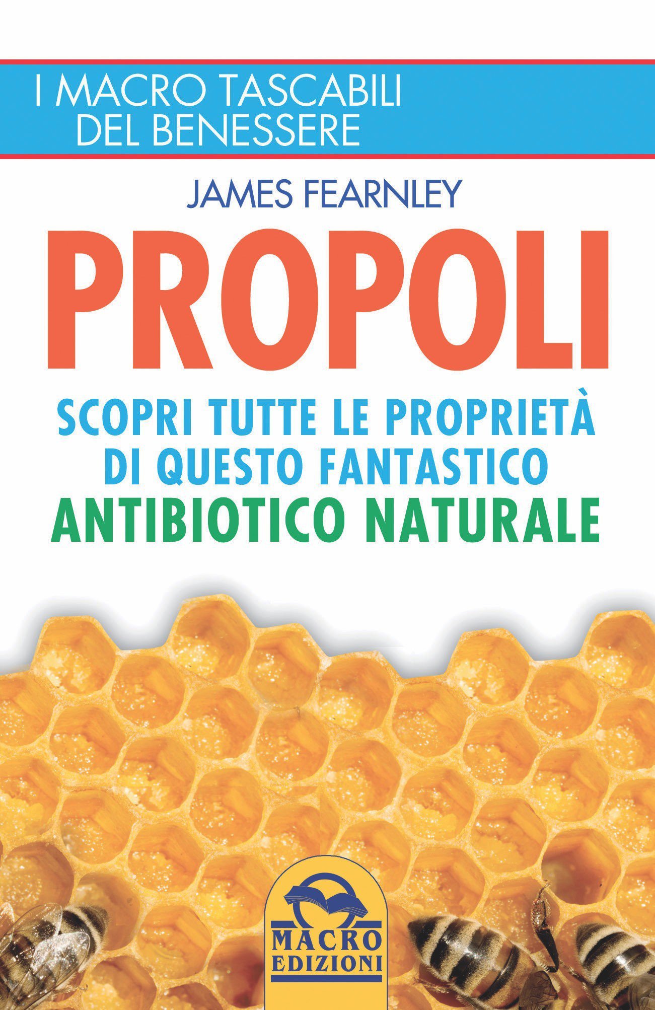 Propoli: scopri tutte leproprietà di questo fantastico Antibiotico ...