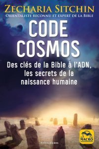 Code Cosmos LIVRE de Zecharia Sitchin - Macro Editions