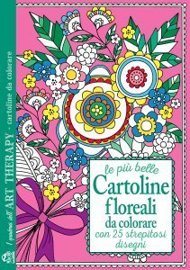 Art Therapy - Cartoline Floreali da colorare