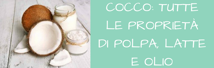 Olio di cocco: 10 utilizzi per la bellezza